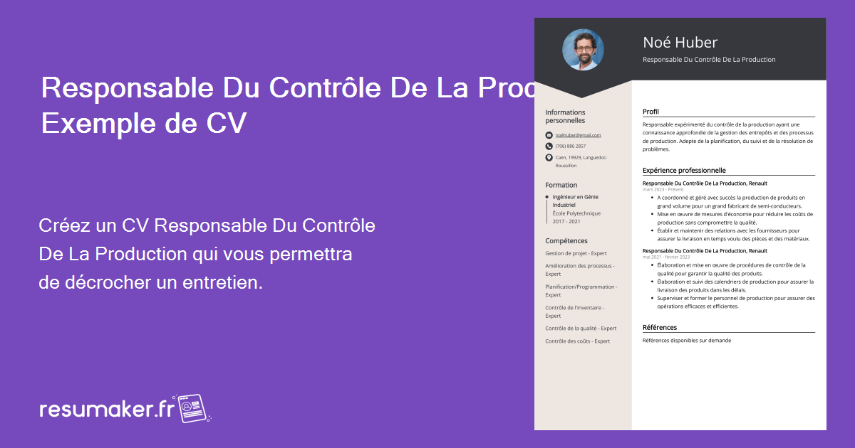 Exemples de CV Responsable Du Contrôle De La Production (Modèle et 20+ conseils)